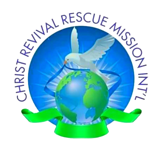 Christ Revival Rescue Mission International – The place where prayers ...